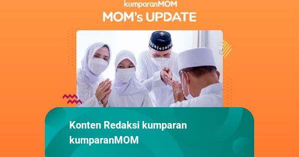Video Mom's Update: Simak Aturan Halal Bihalal dari Pemerintah ... Video Mom's Update: Simak Aturan Halal Bihalal dari Pemerintah ...